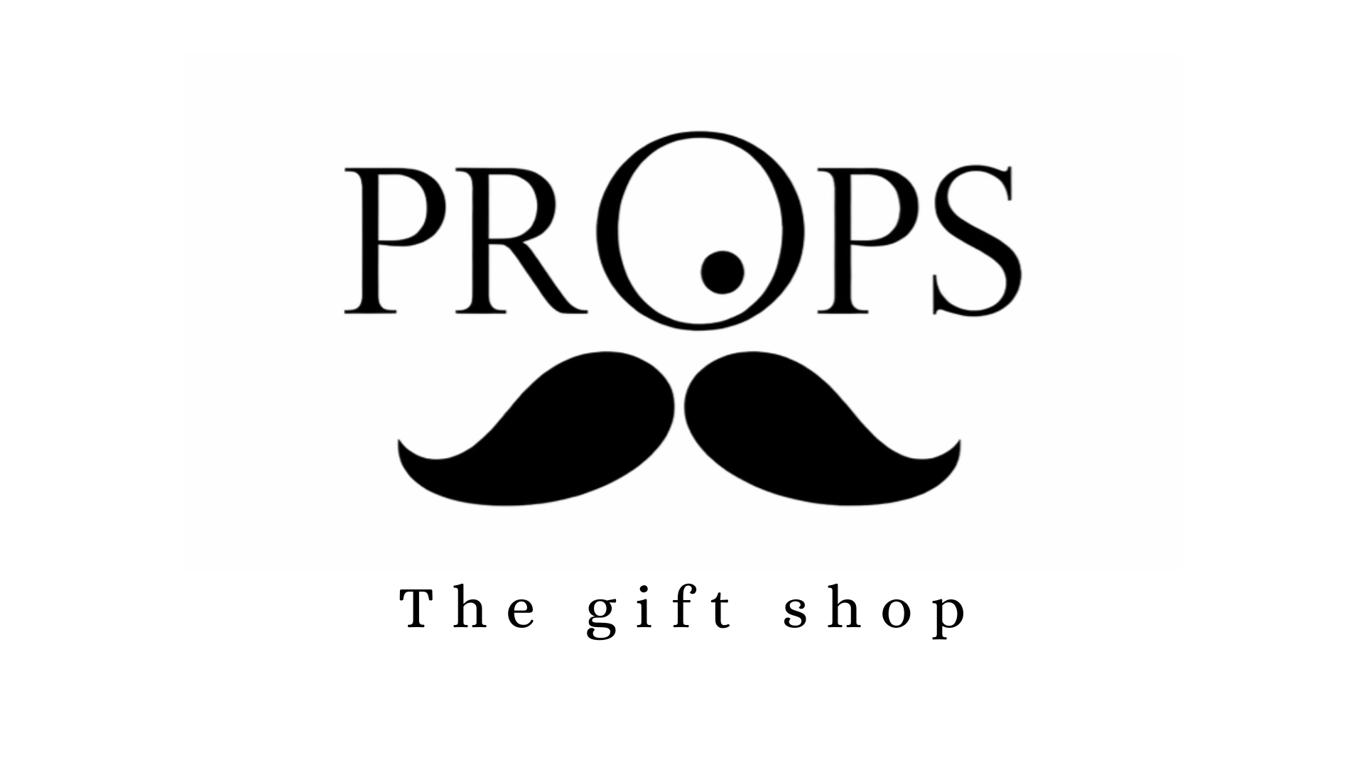 Props – The Gift Shop | Best in town – Props "the gift shop"